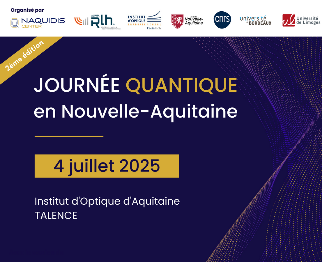 La Journée du Quantique en Nouvelle-Aquitaine revient pour une deuxième ...